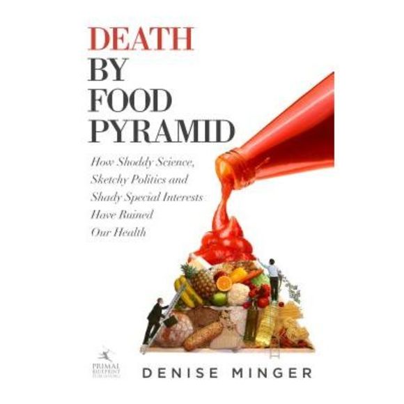 Denise Minger | Other | Death By Food Pyramid Denise Minger | Poshmark